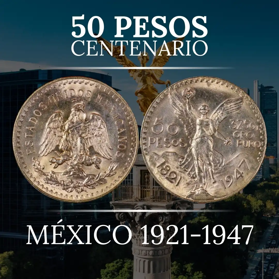 50 Pesos Centennial of Mexico (1921-1947): History, Mintage and Value - Numismaticos.com