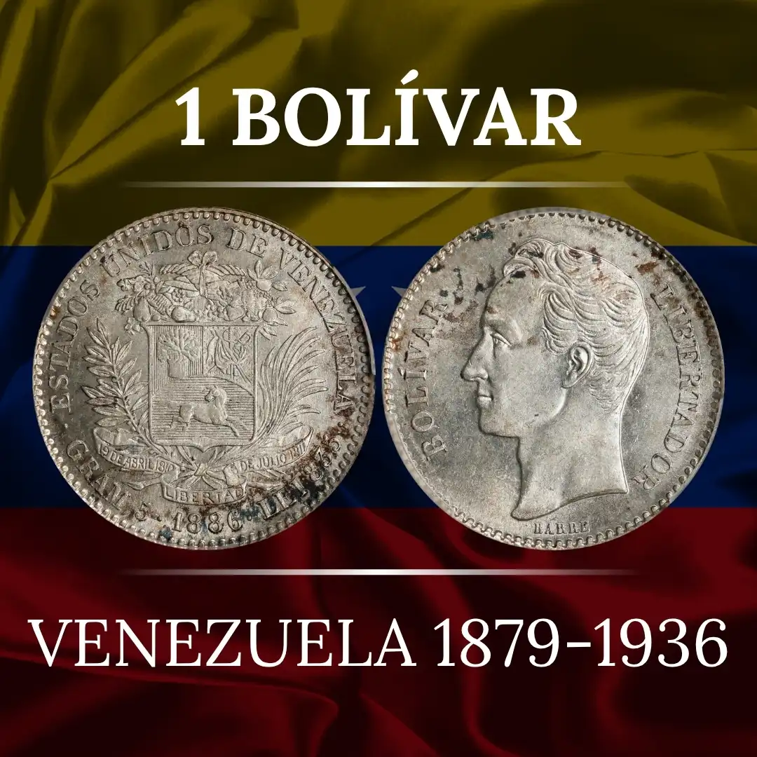 1 Bolívar de Venezuela (1879-1936): Historia, Acuñaciones y Valor ...